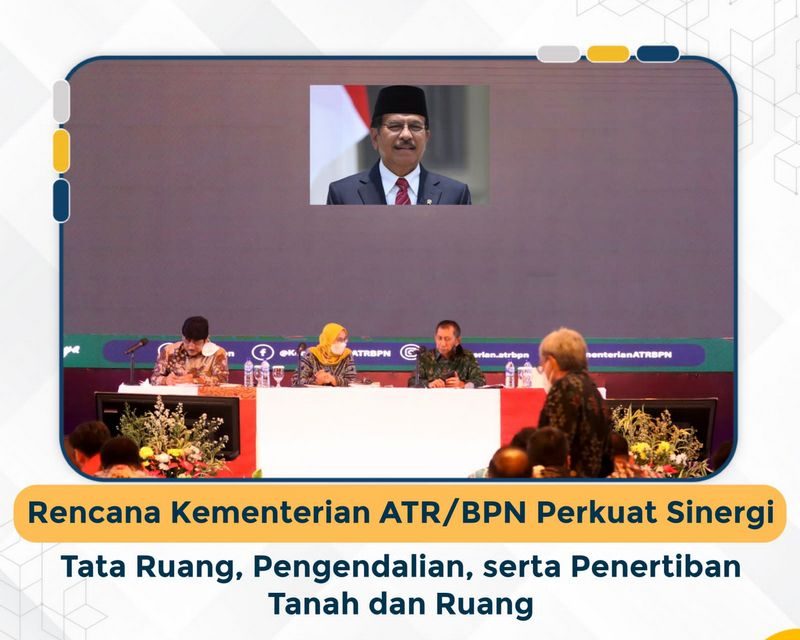 Rencana Kementerian Atr Bpn Perkuat Sinergi Tata Ruang Pengendalian