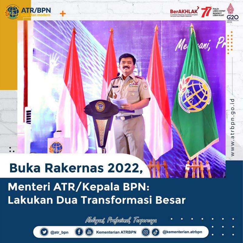 Buka Rakernas 2022, Menteri ATR/Kepala BPN: Lakukan Dua Transformasi Besar | Agraria Today